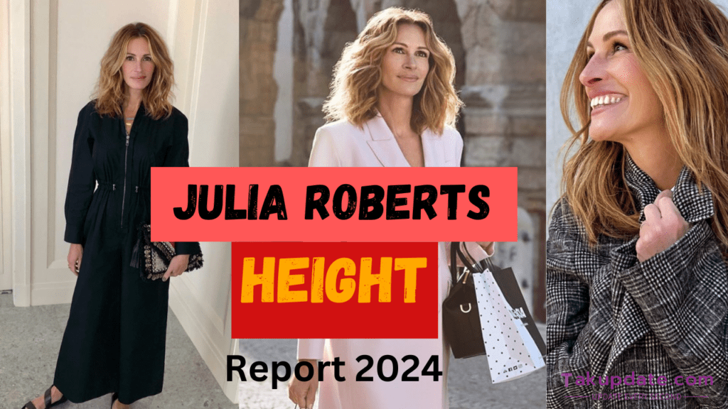 Julia Roberts Height 2024 : "Elevating Elegance: How Julia Roberts ...